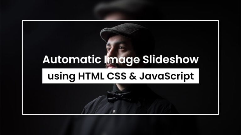 Automatic Image Slider In Html Css And Javascript