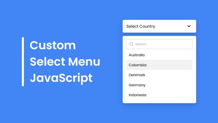 Create A Custom Select Menu In Html Css And Javascript