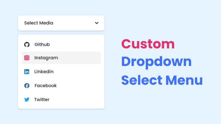 Custom Dropdown Select Menu In Html Css And Javascript