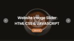 10+ Best JavaScript Image Sliders With Source Code