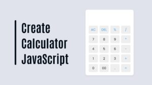 Make Calculator in HTML CSS & JavaScript