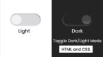 Create Toggle Dark/Light Mode in HTML & CSS