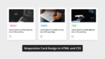 How to Create Responsive Cards in HTML and CSS